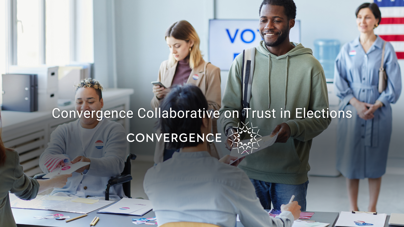 Convergence Collaborative on Trust in Elections - Convergence Center ...